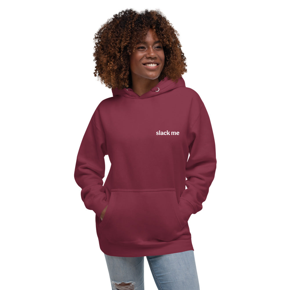 "Slack Me" - Unisex Hoodie – The Virtual Savvy